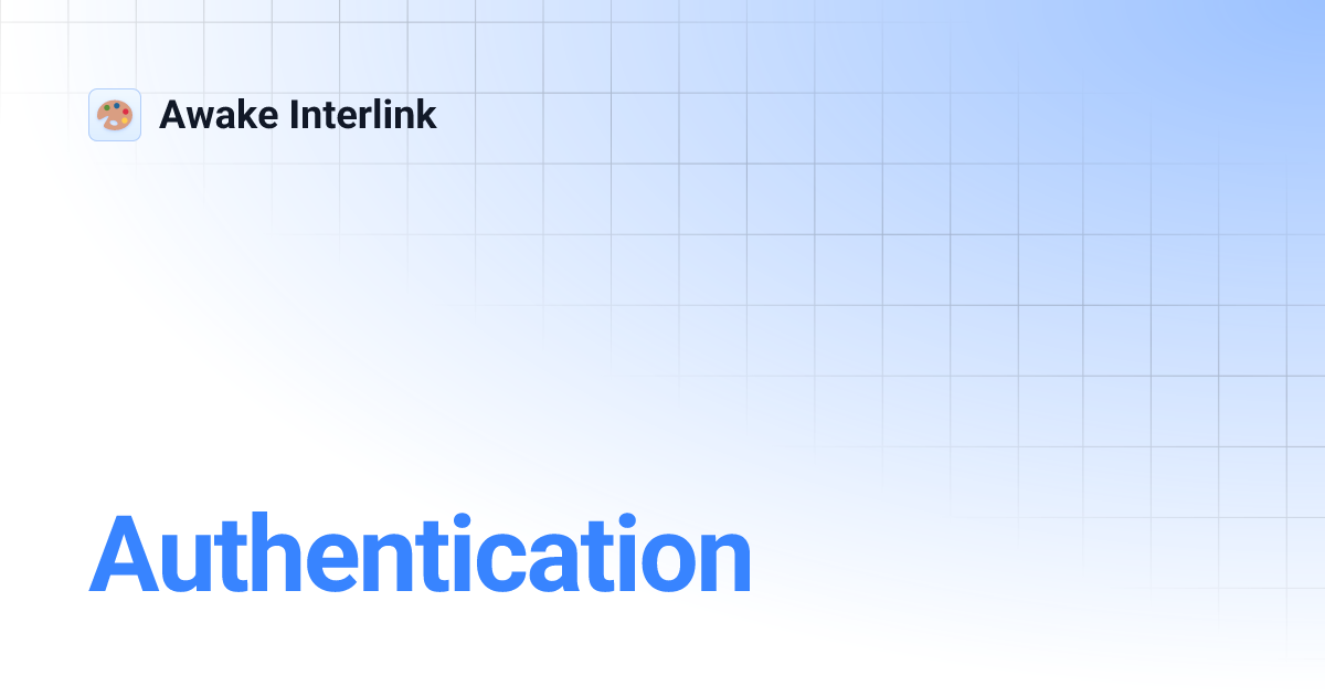 Authentication | Awake Interlink